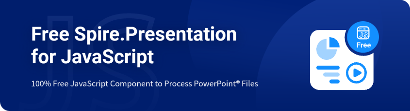 Downloads - Free Spire.Presentation for JavaScript
